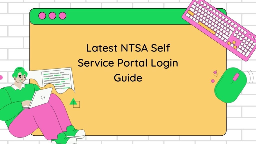 Latest NTSA Self Service Portal Login Guide (2025)